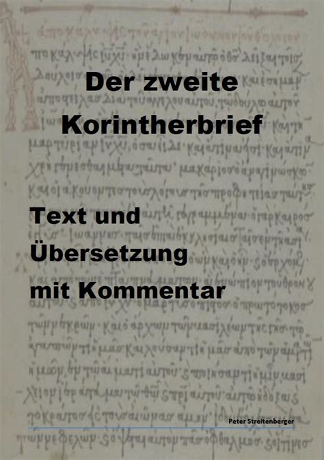 Der zweite Korintherbrief Griechischer Text und Übersetzung mit