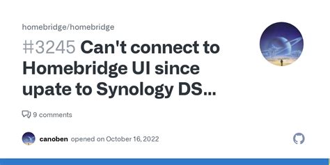 Cant Connect To Homebridge Ui Since Upate To Synology Dsm 71 Update 1 · Issue 3245