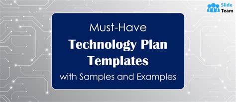 Must Have Technology Plan Templates With Samples And Examples