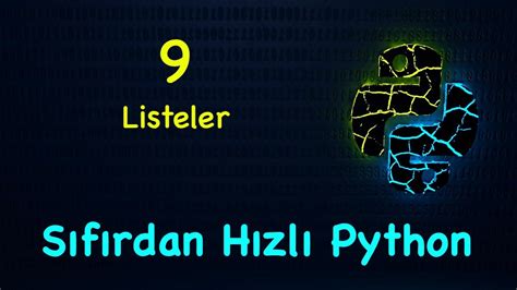 Sıfırdan Hızlı Python 9 Listeler YouTube