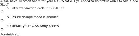 You Have 18 Stock Slocs For Your Uic What Will You Need To Do First In Order To Add A New Sloc