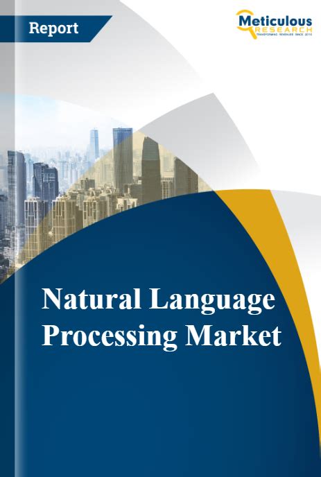Natural Language Processing Market By Size Share Forecasts
