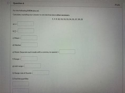solved question 6 25 pts for the following even data set