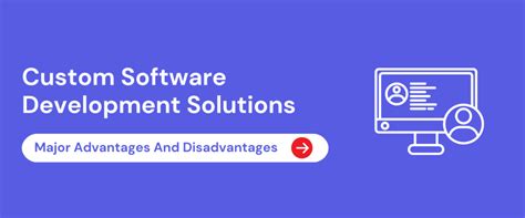 Custom Software Development Advantages And Disadvantages Skein