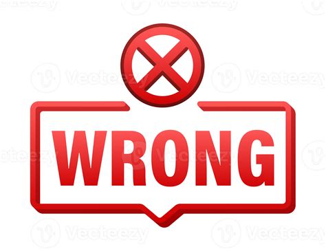 Wrong Sign Depicting Incorrect Answer Or Negative Response 53239171 Png