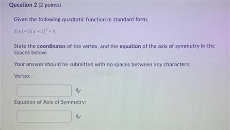 Solved Given The Following Quadratic Function In Standard Chegg
