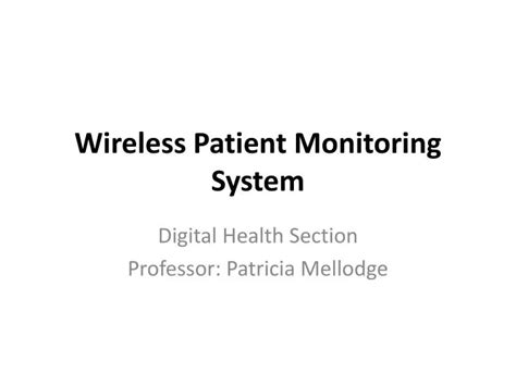 PPT Wireless Patient Monitoring System PowerPoint Presentation Free Download ID 3159769