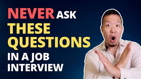 Never Ask These Questions In Your Job Interview Interview Pitfalls