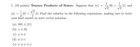 Points Tensors Products Of States Suppose Chegg