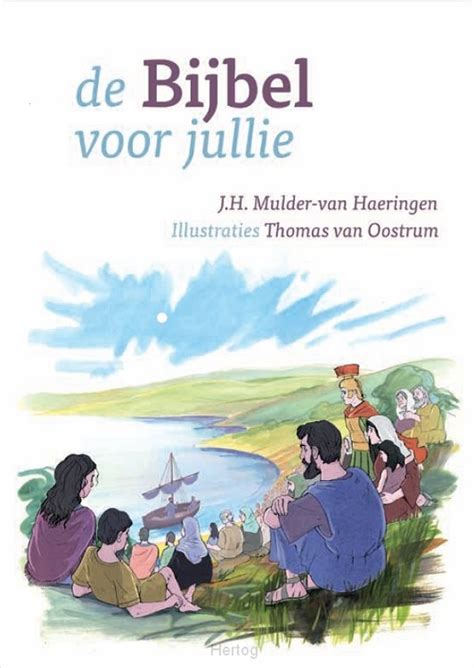 De Bijbelse Geschiedenis Verteld Aan Onze Kinderen