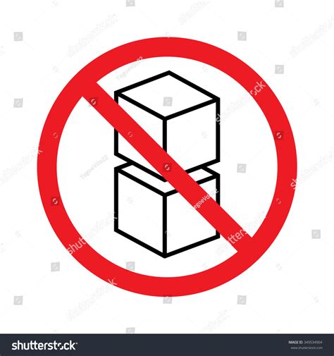 Do Not Stack Symbol Images Stock Photos Vectors Shutterstock