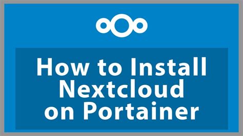 How To Install Nextcloud On Docker Using Portainer R Containerization