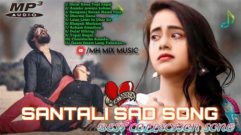 New Santali Sad Song 2024best Collection Songmp3 Santali Song Video