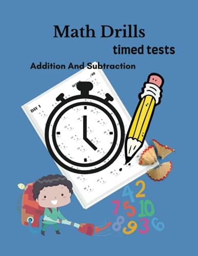 Math Drills Timed Tests Addition And Subtraction Daily Practice Workbook Day Of Basic Math