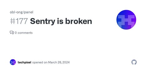 Sentry Is Broken · Issue 177 · Obl Ongadmin · Github