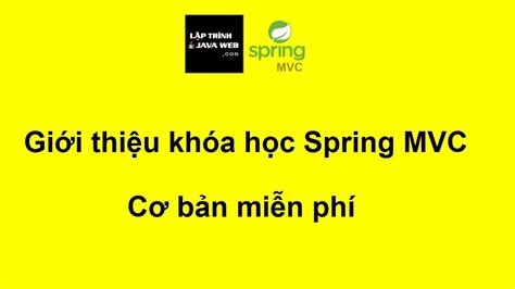 Học Lập Trình Java Spring Mvc Spring Framework Jsp Hibernate Jpa Cơ Bản