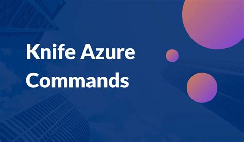 Knife Azure Naukri Code 360
