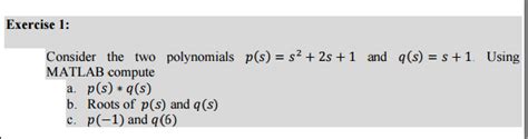 Solved Consider The Two Polynomials Ps Ps S2 2s