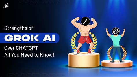 Strengths Of Grok Ai Over Chatgpt All You Need To Know Blockchain Development Company