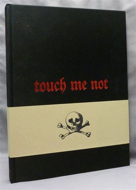 Touch Me Not A Most Rare Compendium Of The Whole Magical Art