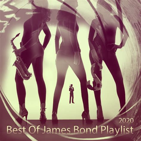 ‎apple Music 上群星的专辑《best Of James Bond Playlist 2020》