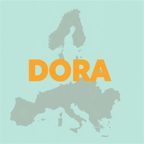 What Is The Digital Operational Resilience Act Dora