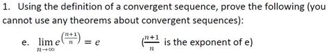 Solved You Can Only Use The Definition Of A Convergent