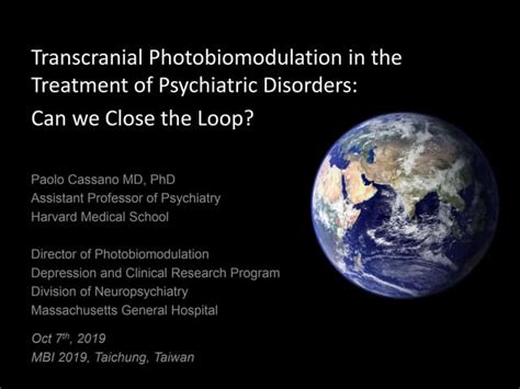 Transcranial Photobiomodulation In The Treatment Of Psychiatric Disorders Can We Close The Loop