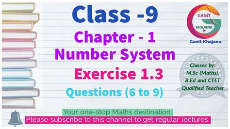 Class 9 Chapter 1 Number System Exercise 1 3 Question No 6 7 8 9 Ncert Cbse Youtube