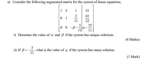 Solved A Consider The Following Augmented Matrix For The Chegg Com