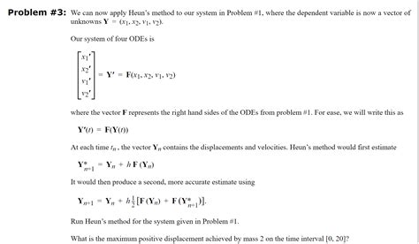 Solved We Can Now Apply Heuns Method To Our System In