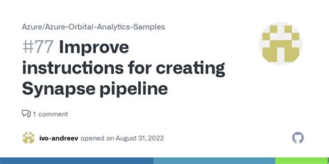 Improve Instructions For Creating Synapse Pipeline · Issue 77 · Azureazure Orbital Analytics