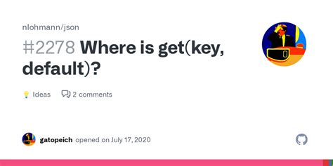 Where Is Get Key Default Nlohmann Json Discussion 2278 GitHub