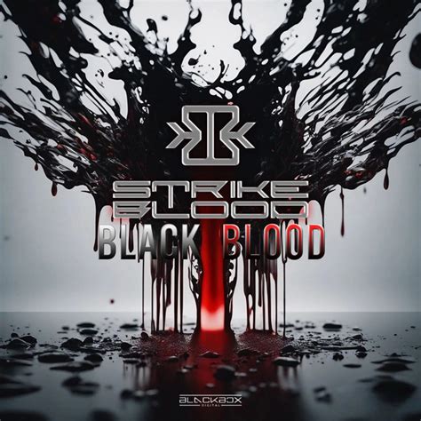 Black Blood Single By Strike Blood Spotify