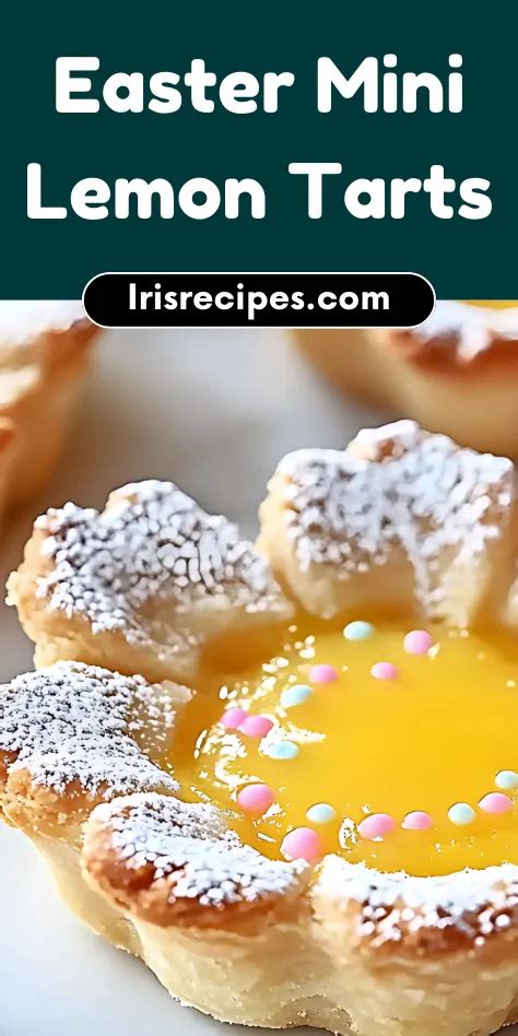 Easy Easter Mini Lemon Tarts A Refreshing Bite Sized Dessert