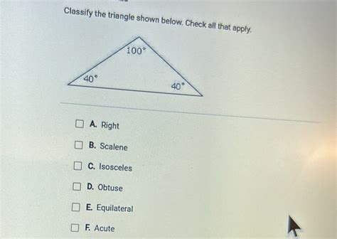 solved classify the triangle shown below check all that apply a