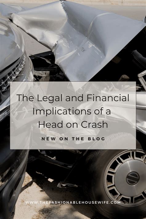 The Legal And Financial Implications Of A Head On Crash Navigating The