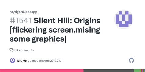 Silent Hill Origins Flickering Screen Mising Some Graphics Issue