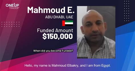 From Evaluation Trader To Funded Success Mahmouds Experience Oneup