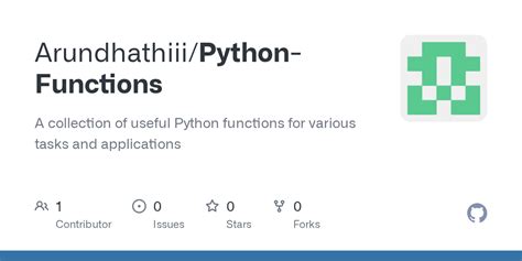 Github Arundhathiiipython Functions A Collection Of Useful Python Functions For Various