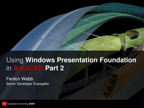 PPT Using Windows Presentation Foundation In AutoCAD Part PowerPoint Presentation ID