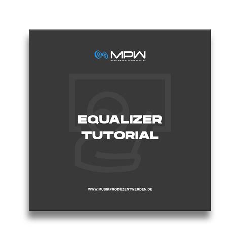 Equalizer Guide And Tutorial Für Audio Mixing Und Mastering