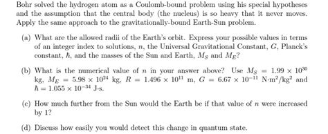 Solved Bohr Solved The Hydrogen Atom As A Coulomb Bound