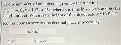 Solved The Height Hx Of An Object Is Given By The Function Hx