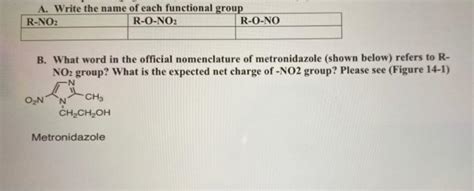 Solved A Write The Name Of Each Functional Group R No2