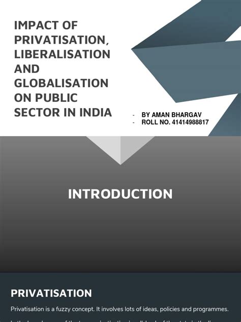 Impact Of Privatisation Liberalisation And Globalisation On Public Sector In India Pptx