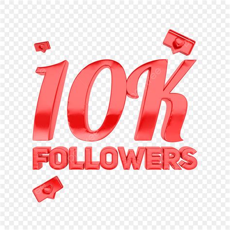 Hình ảnh 10k Người Theo Dõi Thiết Kế Mẫu 3d PNG Xã Hội Giao Tiếp