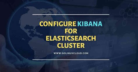 Elk Stack Golinuxcloud