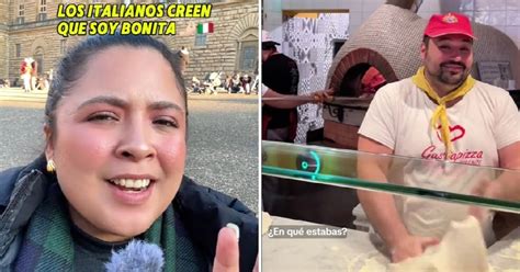 Mexicana Transforma Su Autoestima Gracias A Un Viaje “los Hombres Italianos Creen Que Soy