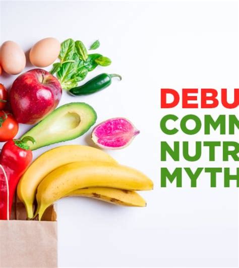 Debunking Common Nutrition Myths Thewill Downtown